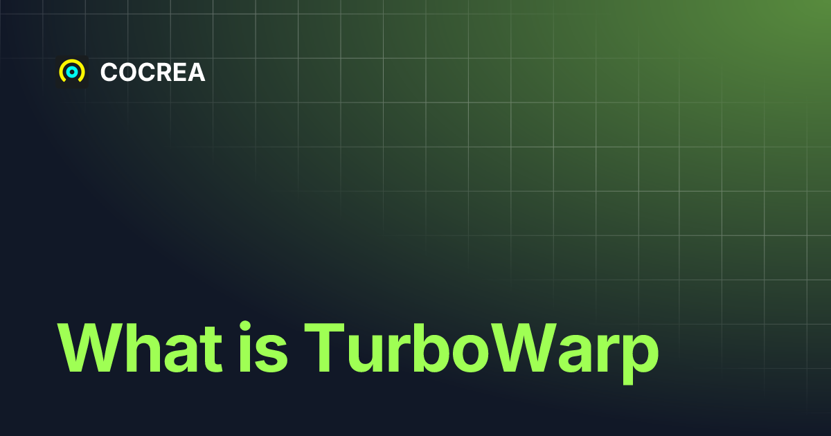 What is TurboWarp | COCREA